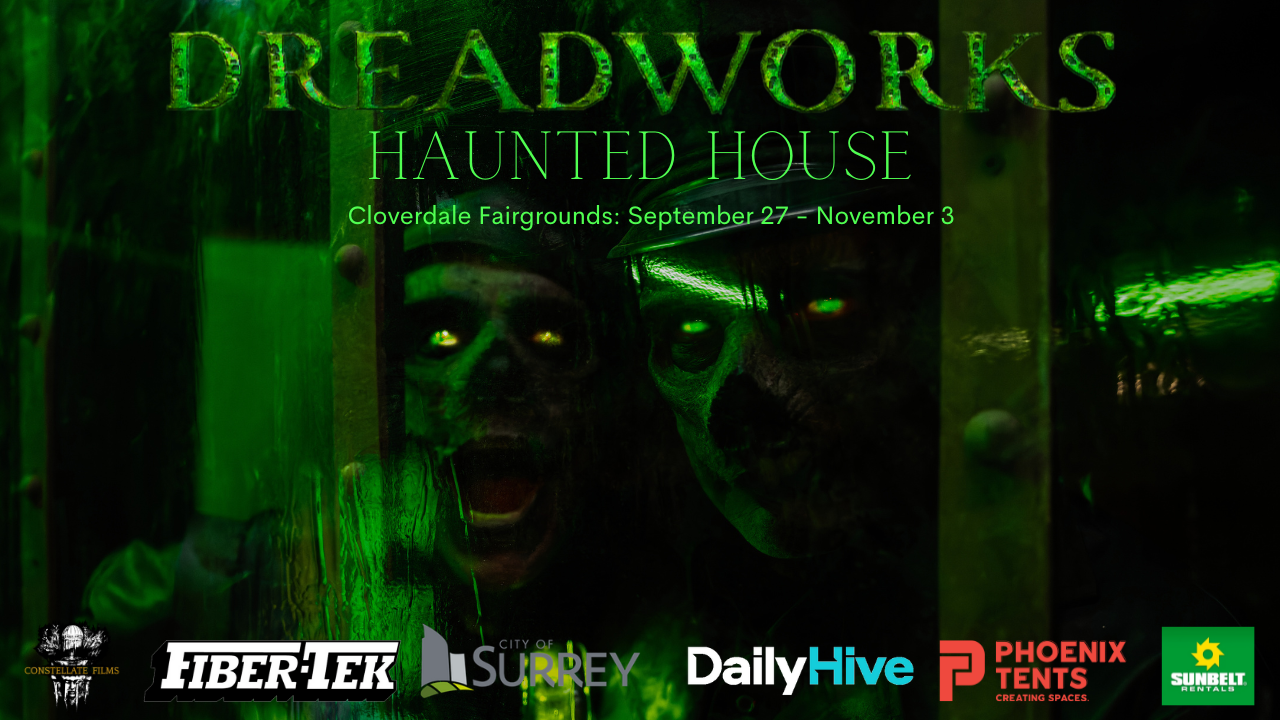 DREADWORKS HAUNTED HOUSE COMES TO CLOVERDALE, B.C. FAIRGROUNDS FALL 2024